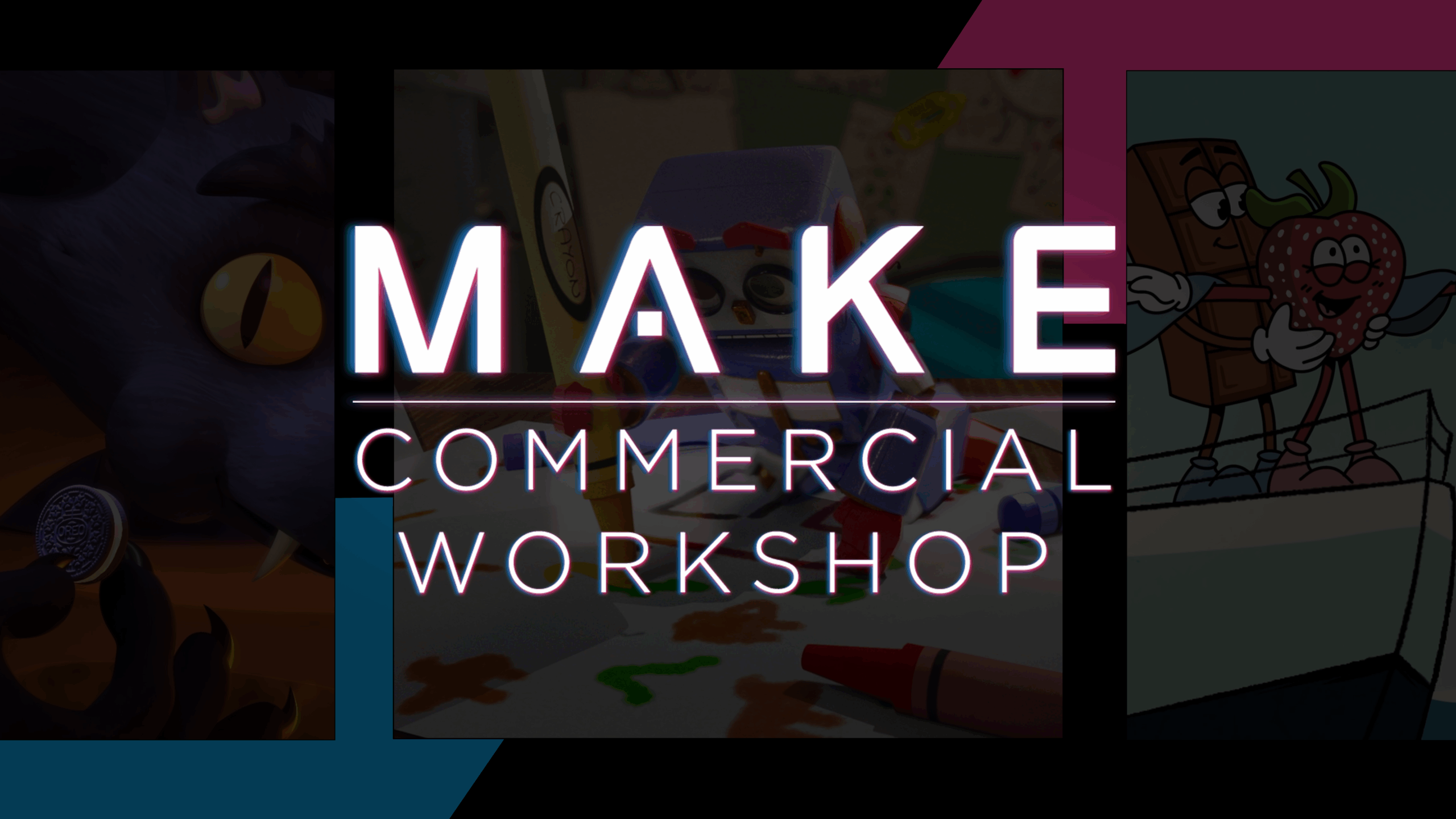 Commercial Animation Workshop - MAKE